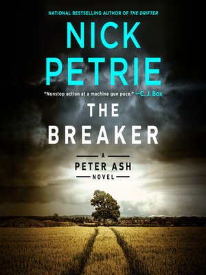 The Breaker by Nick Petrie · OverDrive: Free ebooks, audiobooks ...