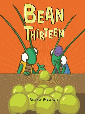 Audiobook - Bean Thirteen by Matthew McElligott · OverDrive: Free ...