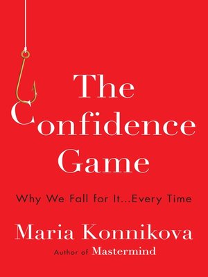 Audiobook - The Confidence Game by Maria Konnikova · OverDrive: Free ...