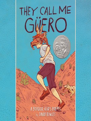 Audiobook - They Call Me Güero by David Bowles · OverDrive: Free ebooks ...