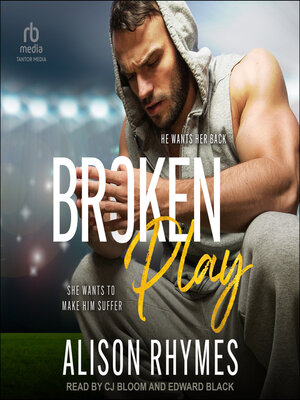 Audiobook - Broken Play by Alison Rhymes · OverDrive: Free ebooks ...