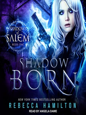 Shadow Born by Rebecca Hamilton · OverDrive: Free ebooks, audiobooks ...
