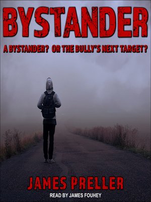 Audiobook - Bystander by James Preller · OverDrive: Free ebooks ...