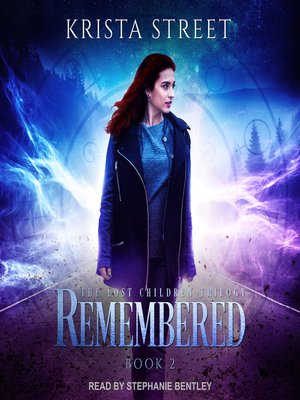 Remembered by Krista Street · OverDrive: Free ebooks, audiobooks ...