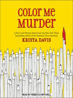 Color Me Murder by Krista Davis · OverDrive: Free ebooks, audiobooks ...