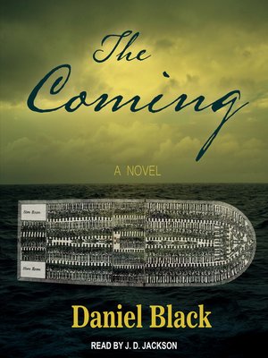 The Coming by Daniel Black · OverDrive: Free ebooks, audiobooks ...