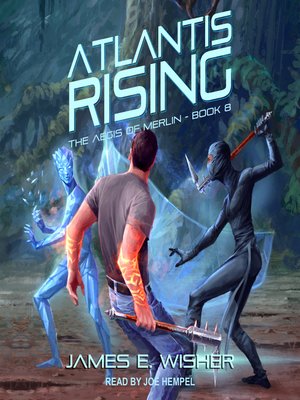 Atlantis Rising by James E. Wisher · OverDrive: Free ebooks, audiobooks ...