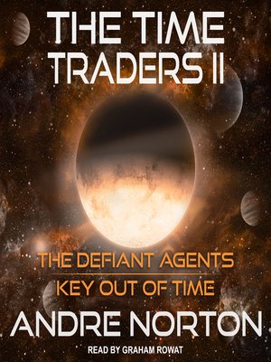 The Time Traders II by Andre Norton · OverDrive: Free ebooks ...