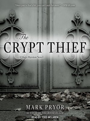 Audiobook - The Crypt Thief by Mark Pryor · OverDrive: Free ebooks ...