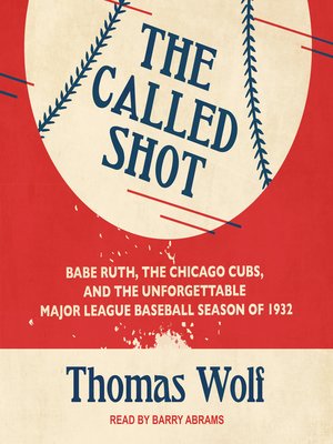 Audiobook - The Called Shot by Thomas Wolf · OverDrive: Free ebooks ...