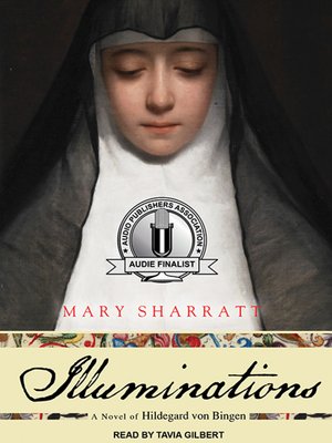 Illuminations by Mary Sharratt · OverDrive: Free ebooks, audiobooks ...