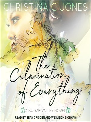The Culmination of Everything by Christina C. Jones · OverDrive: Free ...