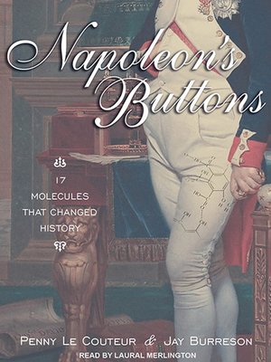 Napoleon's Buttons by Jay Burreson · OverDrive: Free ebooks, audiobooks ...