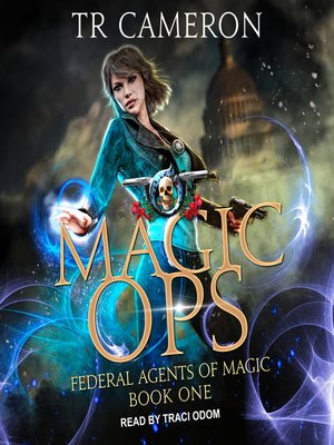 Magic Ops by TR Cameron · OverDrive: Free ebooks, audiobooks & movies ...