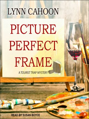 Picture Perfect Frame by Lynn Cahoon · OverDrive: Free ebooks ...