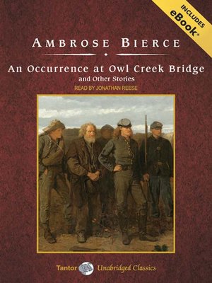 An Occurrence at Owl Creek Bridge and Other Stories by Ambrose Bierce ...