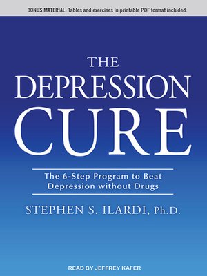 Audiobook - The Depression Cure by Stephen S. Ilardi · OverDrive: Free ...