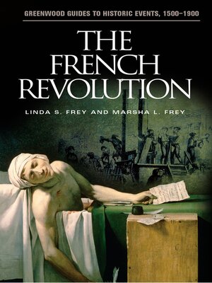 eBook - The French Revolution by Linda S. Frey · OverDrive: Free ebooks ...
