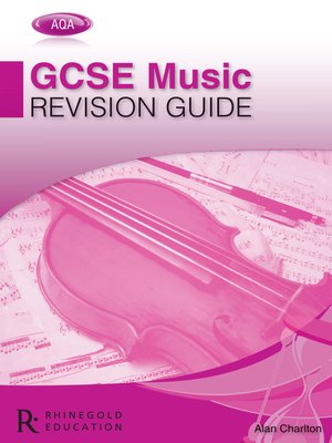 GCSE Music Revision Guide by Alan Charlton · OverDrive: ebooks ...