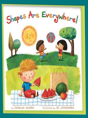 Shapes Are Everywhere! by Charles Ghigna · OverDrive: Free ebooks ...