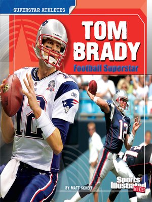 eBook - Tom Brady by Matt Scheff · OverDrive: Free ebooks, audiobooks ...