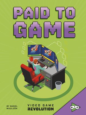 Paid to Game by Daniel Montgomery Cole Mauleón · OverDrive: Free ebooks ...