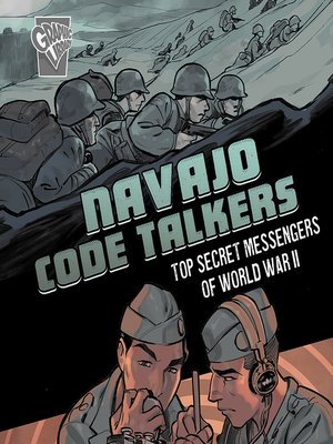 Navajo Code Talkers by Marcel P. Massegu · OverDrive: ebooks ...