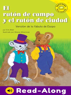 El raton de campo y el raton de ciudad by Eric Blair · OverDrive: Free ...