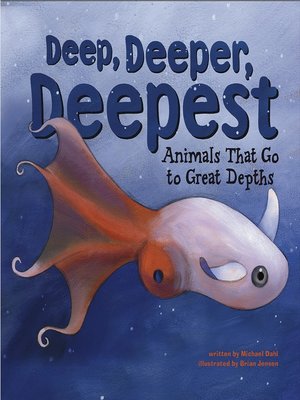eBook - Deep, Deeper, Deepest by Michael Dahl · OverDrive: Free ebooks ...