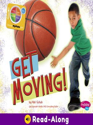 eBook - Get Moving! by Mari Schuh · OverDrive: Free ebooks, audiobooks ...