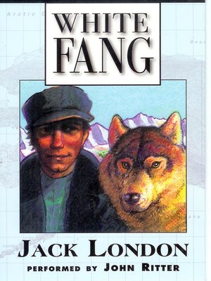 White Fang by Jack London · OverDrive: Free ebooks, audiobooks & movies ...