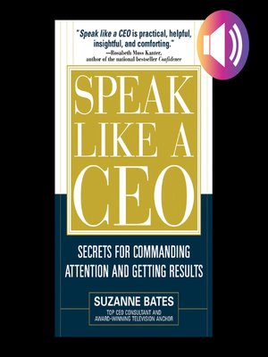 Speak Like a CEO by Suzanne Bates · OverDrive: Free ebooks, audiobooks ...