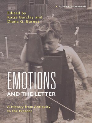 eBook - Emotions and the Letter by Katie Barclay · OverDrive: Free ...