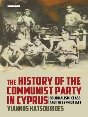 eBook - The History of the Communist Party in Cyprus by Yiannos ...