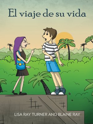 eBook - El viaje de su vida by Lisa Ray Turner · OverDrive: Free ebooks ...