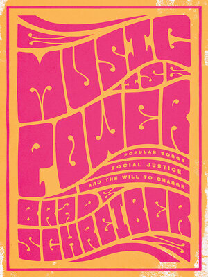 eBook - Music Is Power by Brad Schreiber · OverDrive: Free ebooks ...