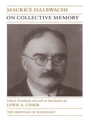 On Collective Memory by Maurice Halbwachs · OverDrive: Free ebooks ...