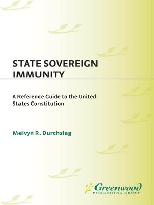State Sovereign Immunity by Melvyn R. Durchslag · OverDrive: Free ...