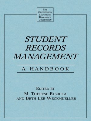 Student Records Management by M. Therese Ruzicka · OverDrive: ebooks ...