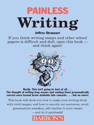 eBook - Painless Writing by Jeffrey Strausser · OverDrive: Free ebooks ...