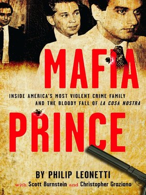 eBook - Mafia Prince by Phil Leonetti · OverDrive: Free ebooks ...