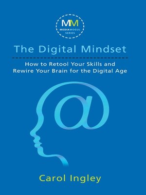 The Digital Mindset by Carol Ingley · OverDrive: Free ebooks ...