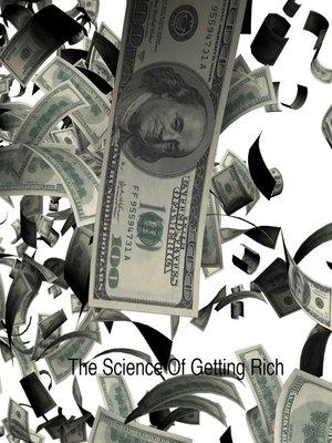The Science of Getting Rich by Wallace D Wattles · OverDrive: Free ...