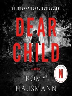 Audiobook - Dear Child by Romy Hausmann · OverDrive: Free ebooks ...
