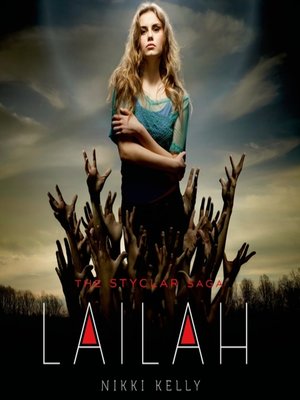 Lailah by Nikki Kelly · OverDrive: Free ebooks, audiobooks & movies ...