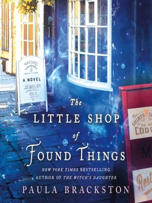 Audiobook - The Little Shop of Found Things by Paula Brackston ...