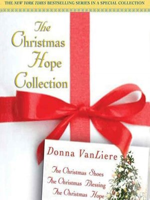 The Christmas Hope Collection by Donna VanLiere · OverDrive: Free ...