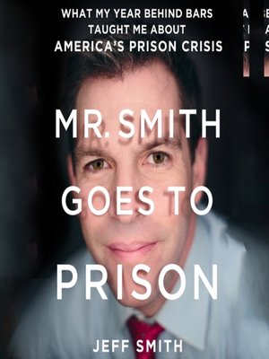 Mr. Smith Goes to Prison by Jeff Smith · OverDrive: Free ebooks ...