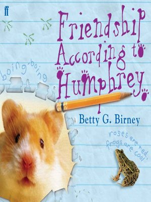 Friendship According to Humphrey by Betty G. Birney · OverDrive: Free ...