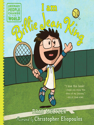 I am Billie Jean King by Brad Meltzer · OverDrive: Free ebooks ...